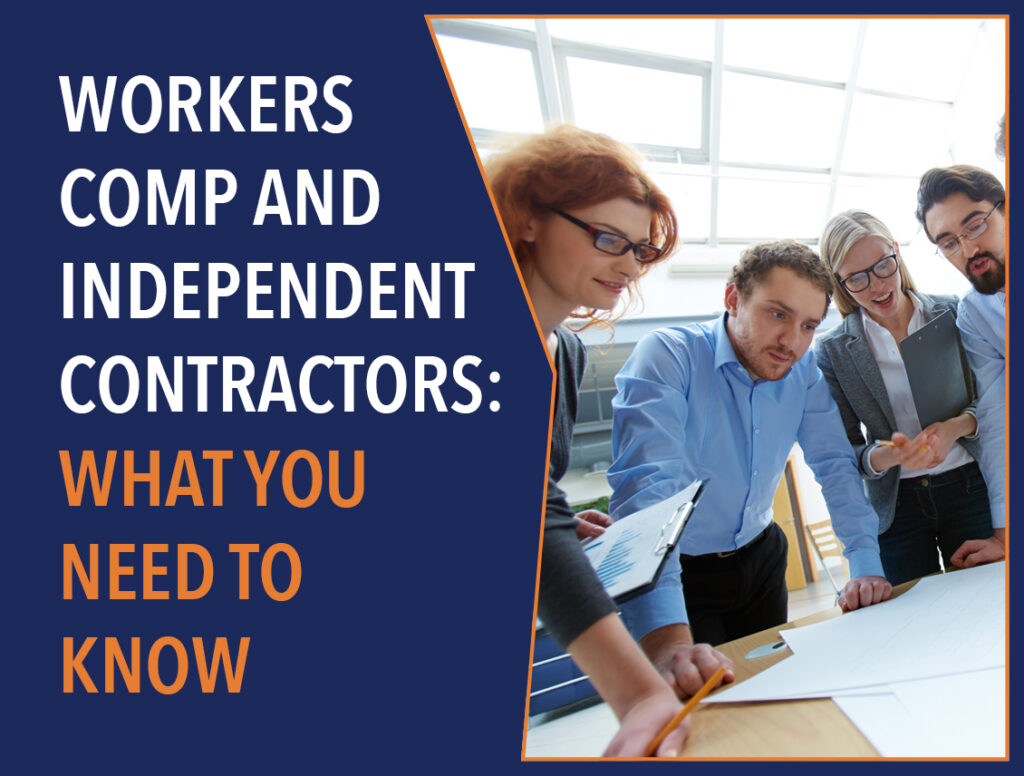 Workers Comp and Independent Contractors: What you need to know ...